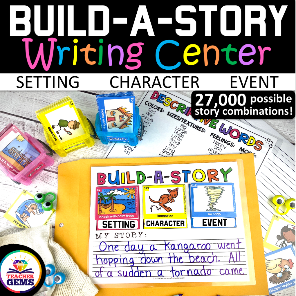 Build-A-Story Writing Center – Teacher Gems